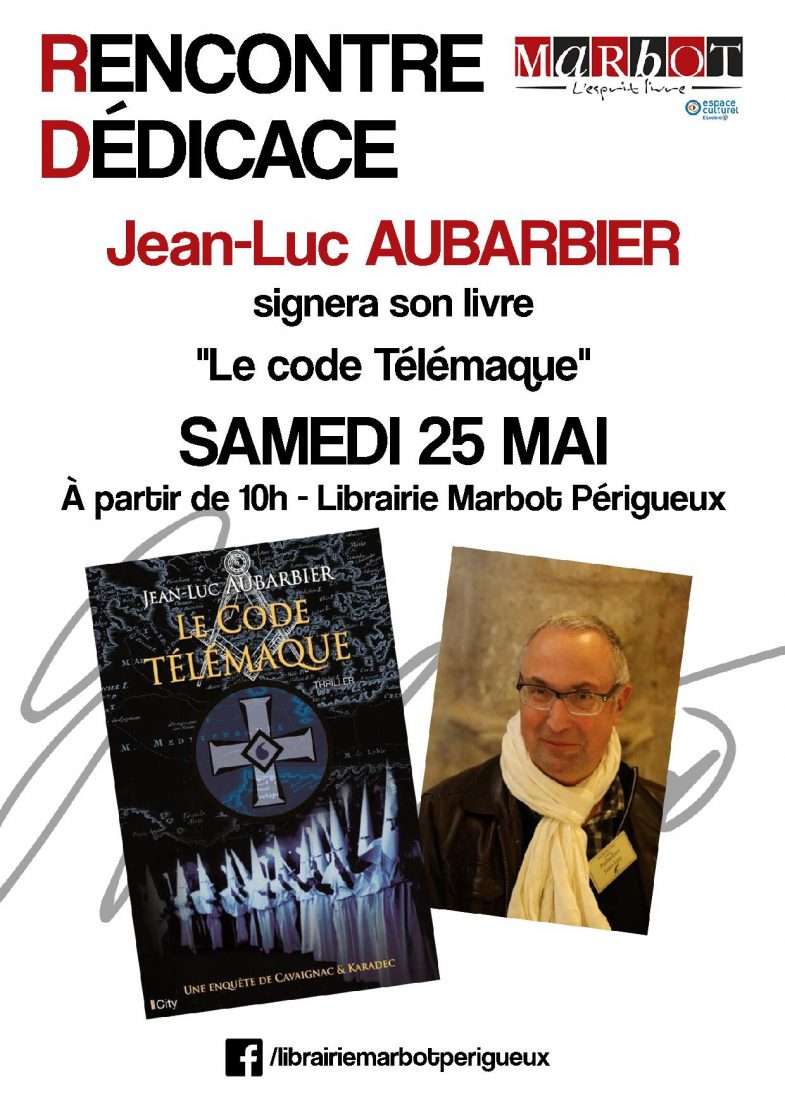 Dédicace à Périgueux, librairie Marbot-Leclerc, le 25 mai 2019 | Jean ... Dédicace à Périgueux, librairie Marbot-Leclerc, le 25 mai 2019 | Jean ...
